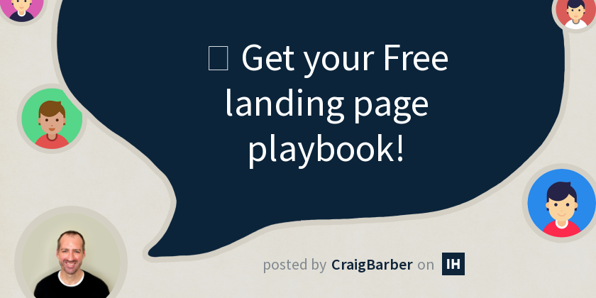 👋 Get your Free landing page playbook! - Indie Hackers