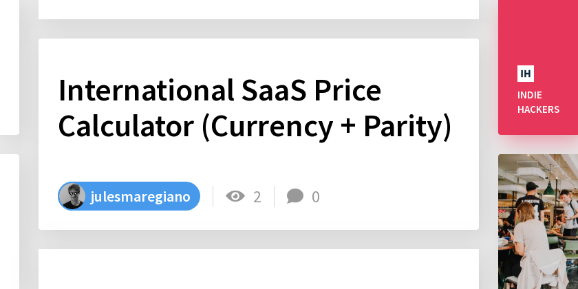 International SaaS Price Calculator (Currency + Parity) - Indie Hackers