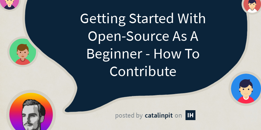 Getting Started With Open-Source As A Beginner - How To Contribute ...