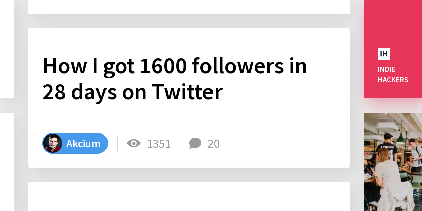 How I got 1600 followers in 28 days on Twitter - Indie Hackers