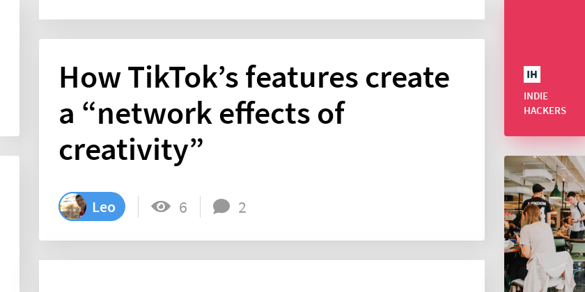 How TikTok’s features create a “network effects of creativity” - Indie ...
