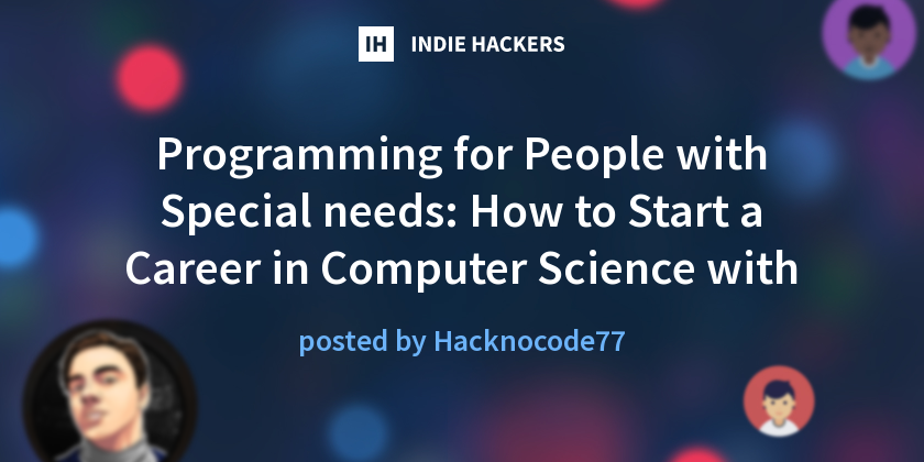 Programming for People with Special needs: How to Start a Career in ...