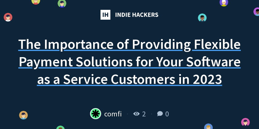 The Importance of Providing Flexible Payment Solutions for Your ...