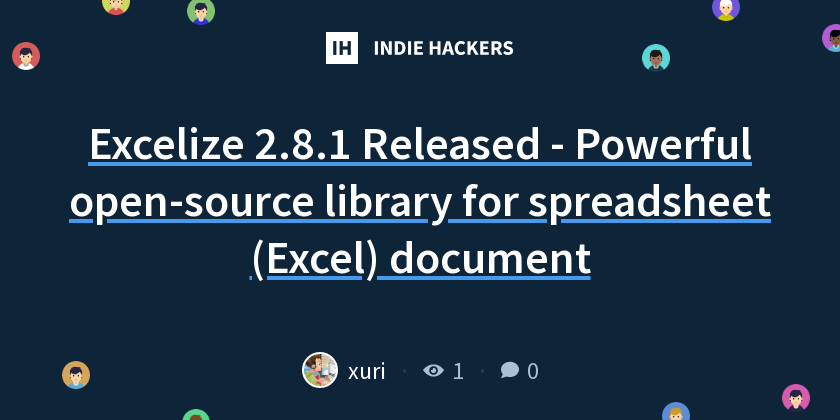 Excelize 281 Released Powerful Open Source Library For Spreadsheet Excel Document 
