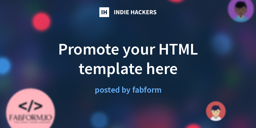 Promote your HTML template here - Indie Hackers