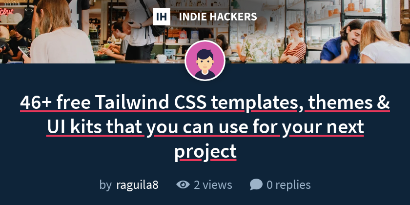 46+ free Tailwind CSS templates, themes & UI kits that you can use for ...