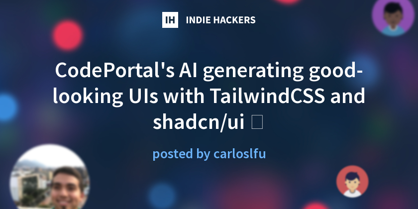 CodePortal's AI generating good-looking UIs with TailwindCSS and shadcn ...
