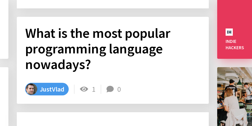 What is the most popular programming language nowadays? - Indie Hackers