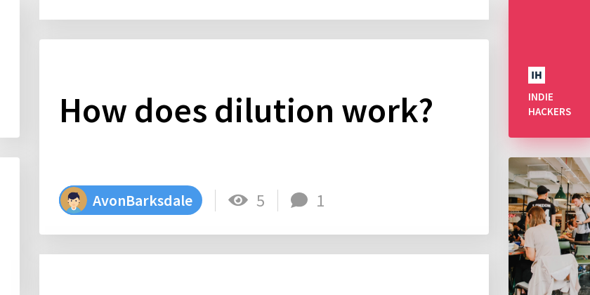 How does dilution work? - Indie Hackers