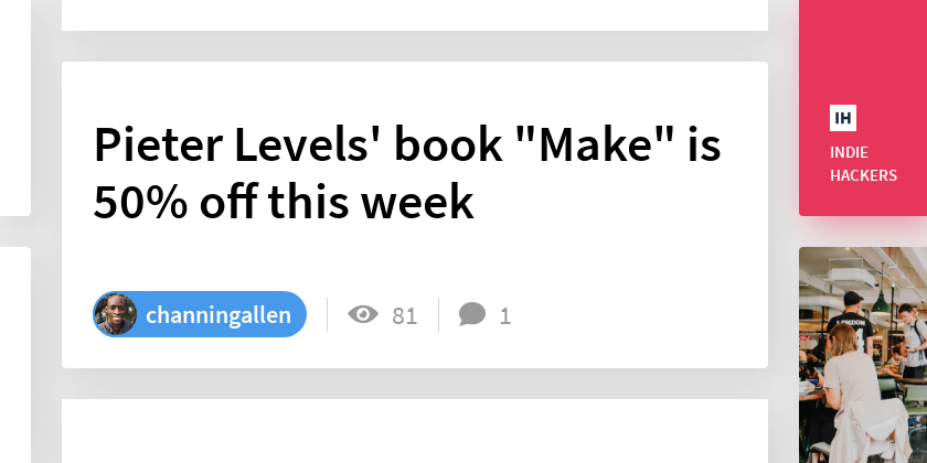 Pieter Levels' book "Make" is 50% off this week - Indie Hackers