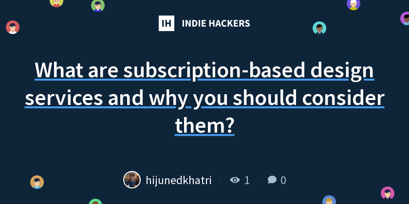 What are subscription-based design services and why you should consider ...