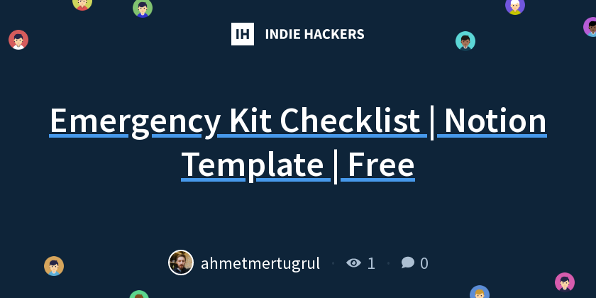 Emergency Kit Checklist | Notion Template | Free - Indie Hackers