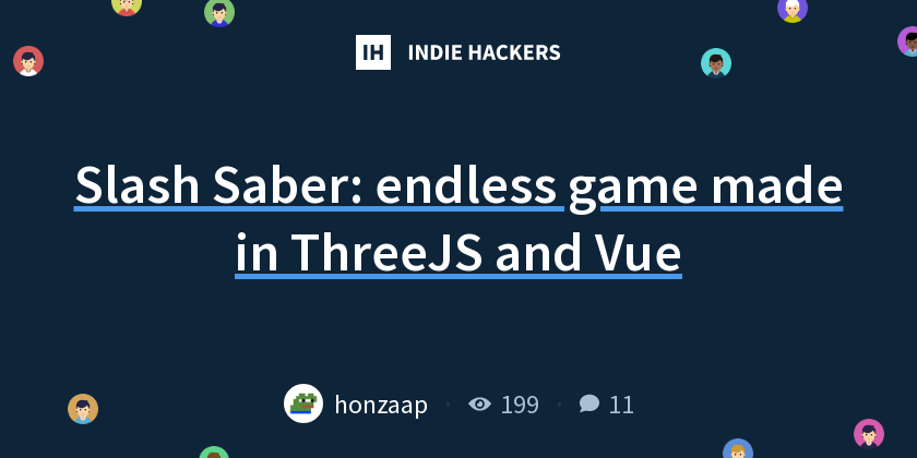 Slash Saber Endless Game Made In Threejs And Vue Indie Hackers