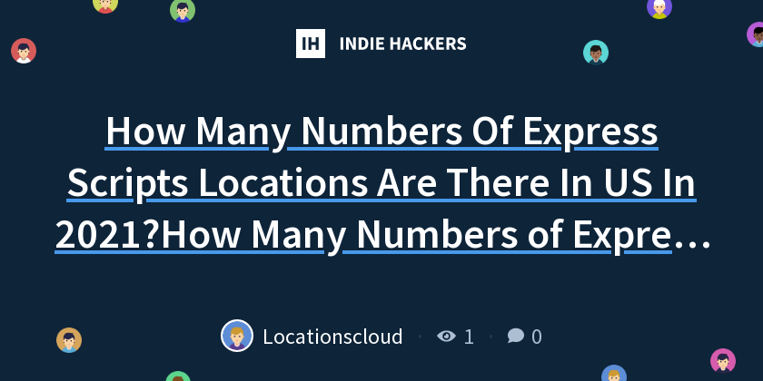 How Many Numbers Of Express Scripts Locations Are There In US In 2021 ...