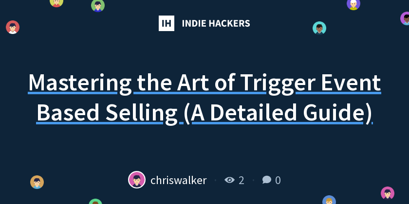 Mastering the Art of Trigger Event Based Selling (A Detailed Guide ...