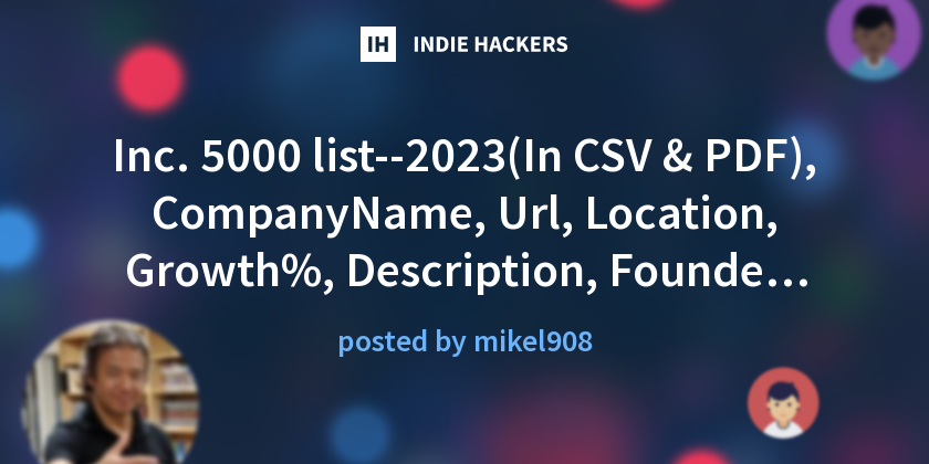 Inc. 5000 list--2023(In CSV & PDF), CompanyName, Url, Location, Growth ...