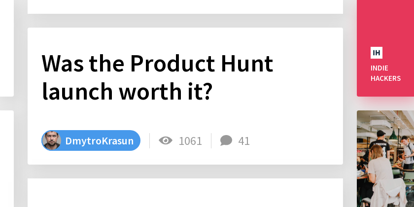 Was the Product Hunt launch worth it? - Indie Hackers
