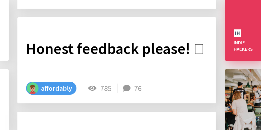 Honest feedback please! 🙏 - Indie Hackers