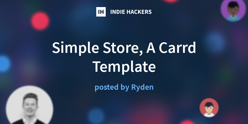 Simple Store, A Carrd Template - Indie Hackers