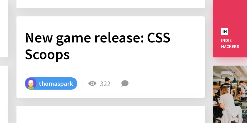 New game release: CSS Scoops - Indie Hackers