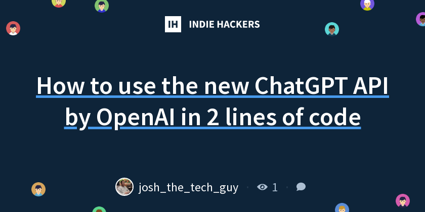 How to use the new ChatGPT API by OpenAI in 2 lines of code