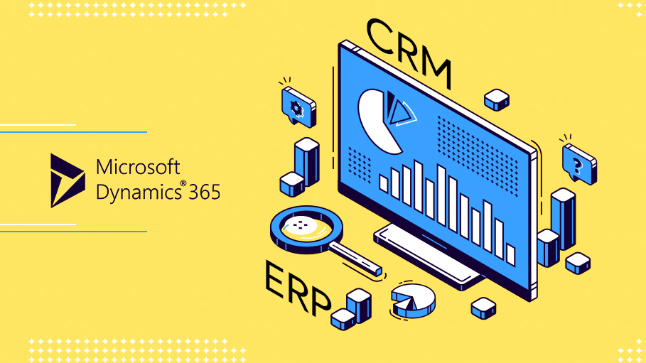 Microsoft Dynamics 365 as a CRM and ERP