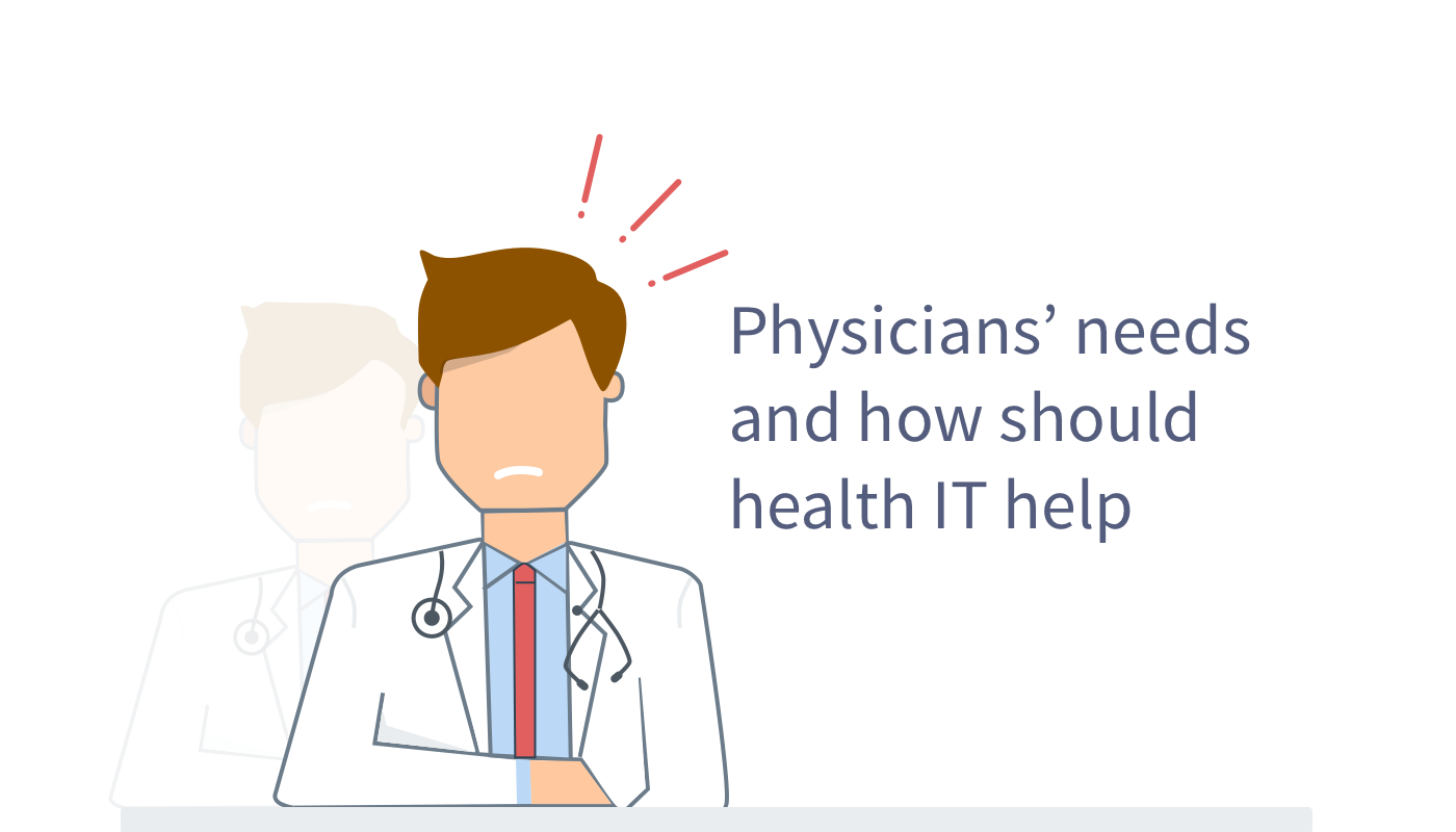 Physician Needs and How should Health IT help? | Innovaccer