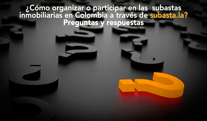¿Cómo organizar o participar en las subastas inmobiliarias en Colombia ...
