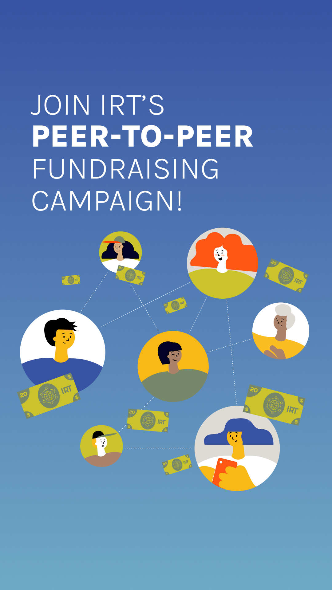 Peer-to-Peer Fundraising Campaign - IRT