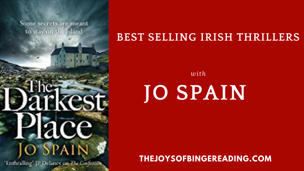 The Joys Of Binge Reading - Jo Spain's Best Selling Irish Thrillers