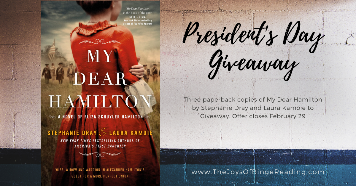 Laura Kamoie - My Dear Hamilton - The Joys Of Binge Reading