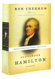 ron-chernow-hamilton - The Joys Of Binge Reading