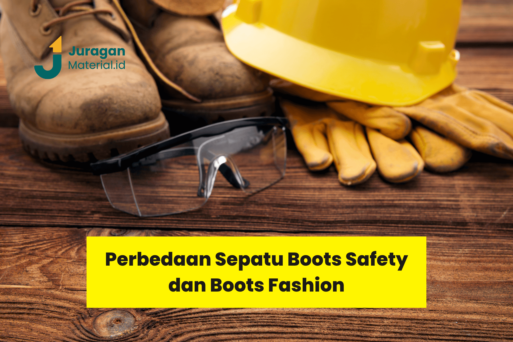 Perbedaan Sepatu Boots Safety dan Boots Fashion: Panduan Lengkap untuk ...