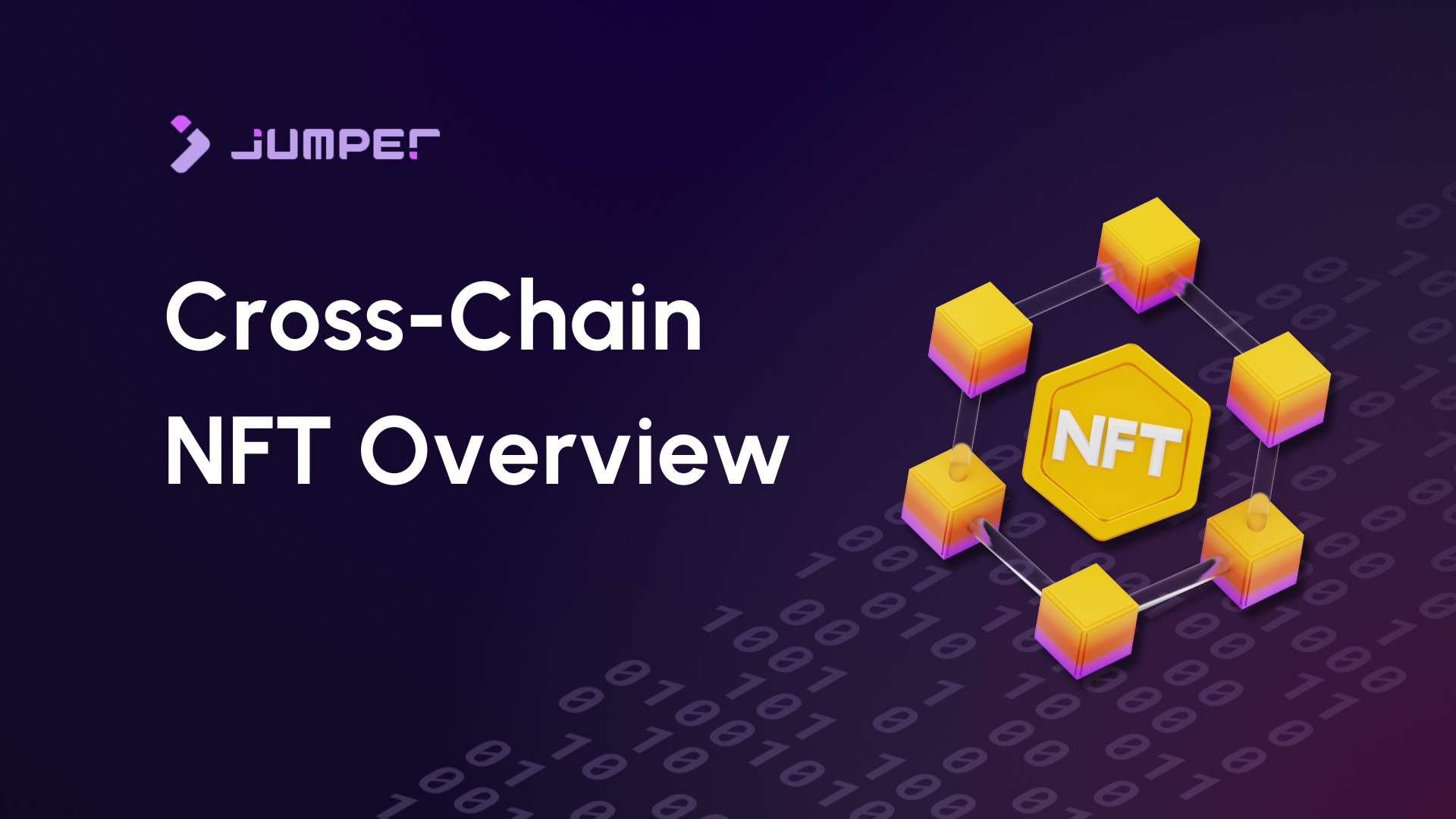 What Is a Cross-Chain NFT? | Jumper Learn