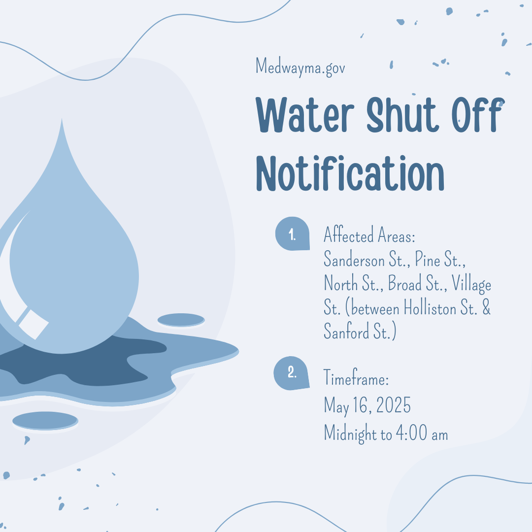 Water Service Interruption Notice – May 16, 2025 | Town of Medway
