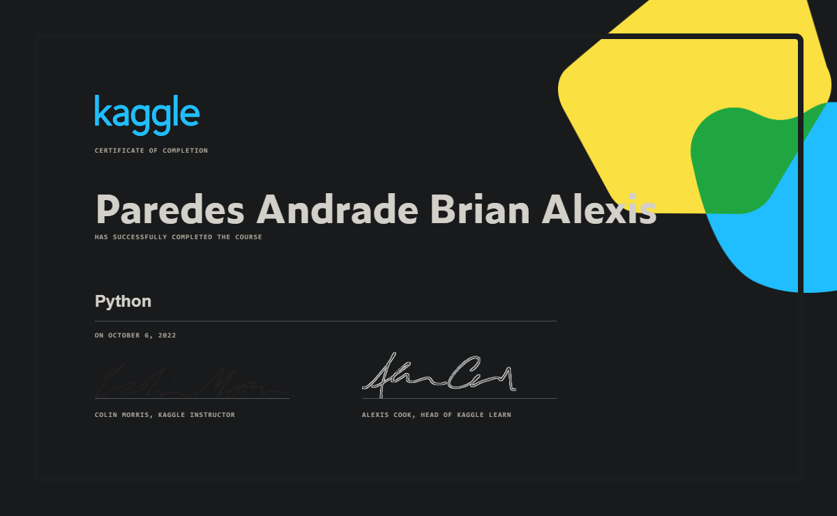 Paredes Andrade Brian Alexis completed the Python course on Kaggle!