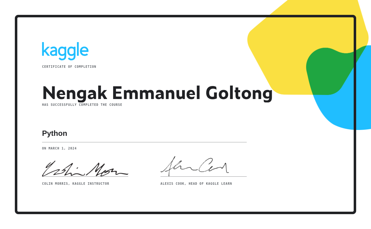 Nengak Emmanuel Goltong completed the Python course on Kaggle! Nengak Emmanuel Goltong completed the Python course on Kaggle!