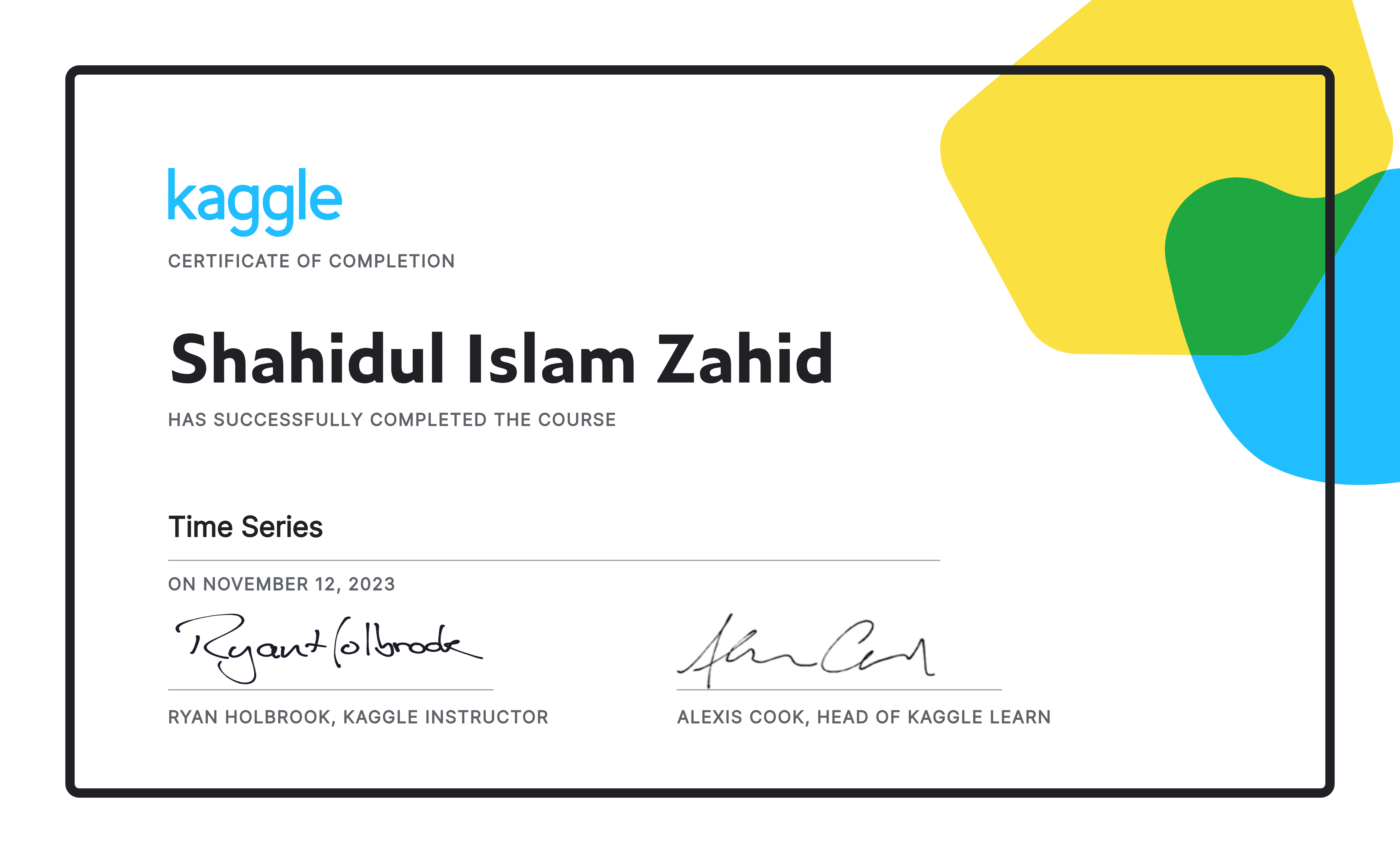 Shahidul Islam Zahid completed the Time Series course on Kaggle!