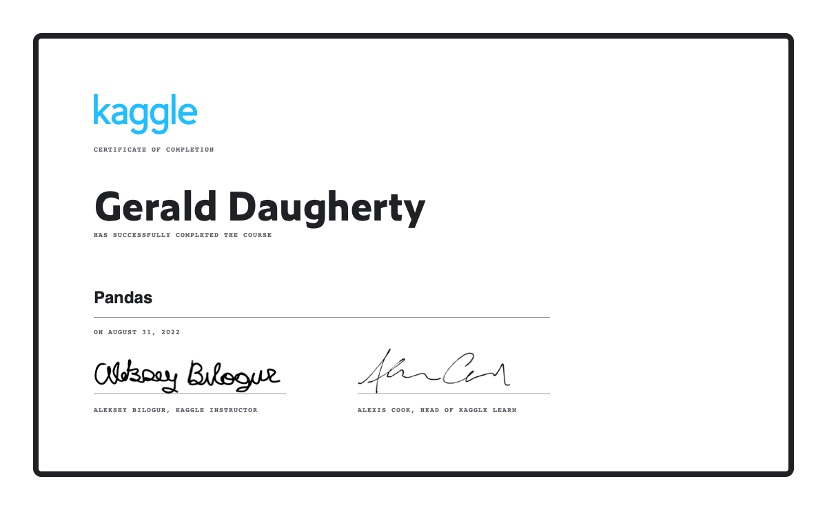 Gerald Daugherty completed the Pandas course on Kaggle! Gerald Daugherty completed the Pandas course on Kaggle!