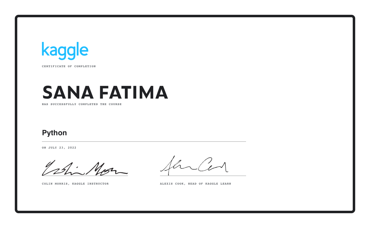 SANA FATIMA completed the Python course on Kaggle!