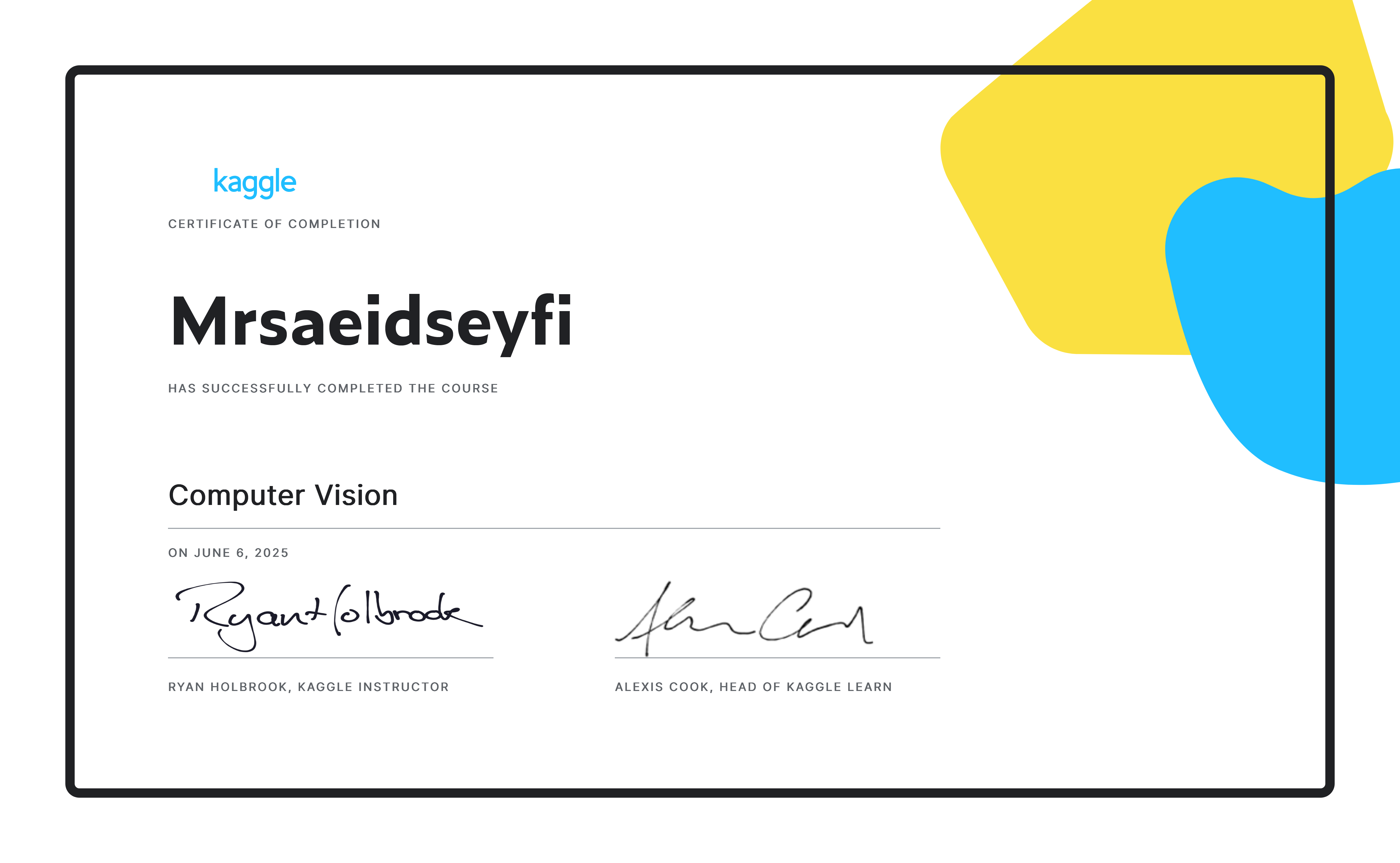 saeid seyfi completed the Computer Vision course on Kaggle!