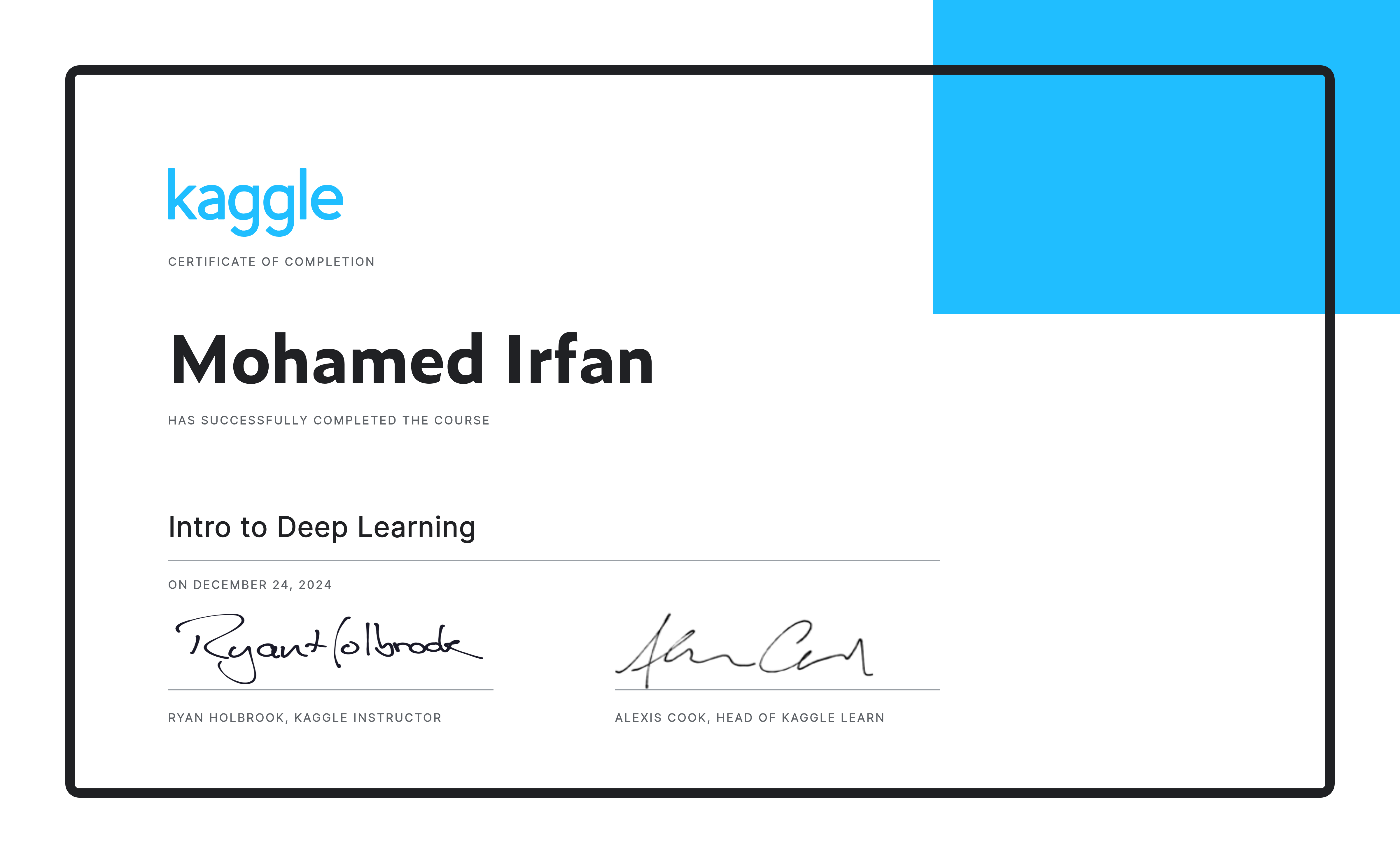 Mohamed Irfan completed the Intro to Deep Learning course on Kaggle!