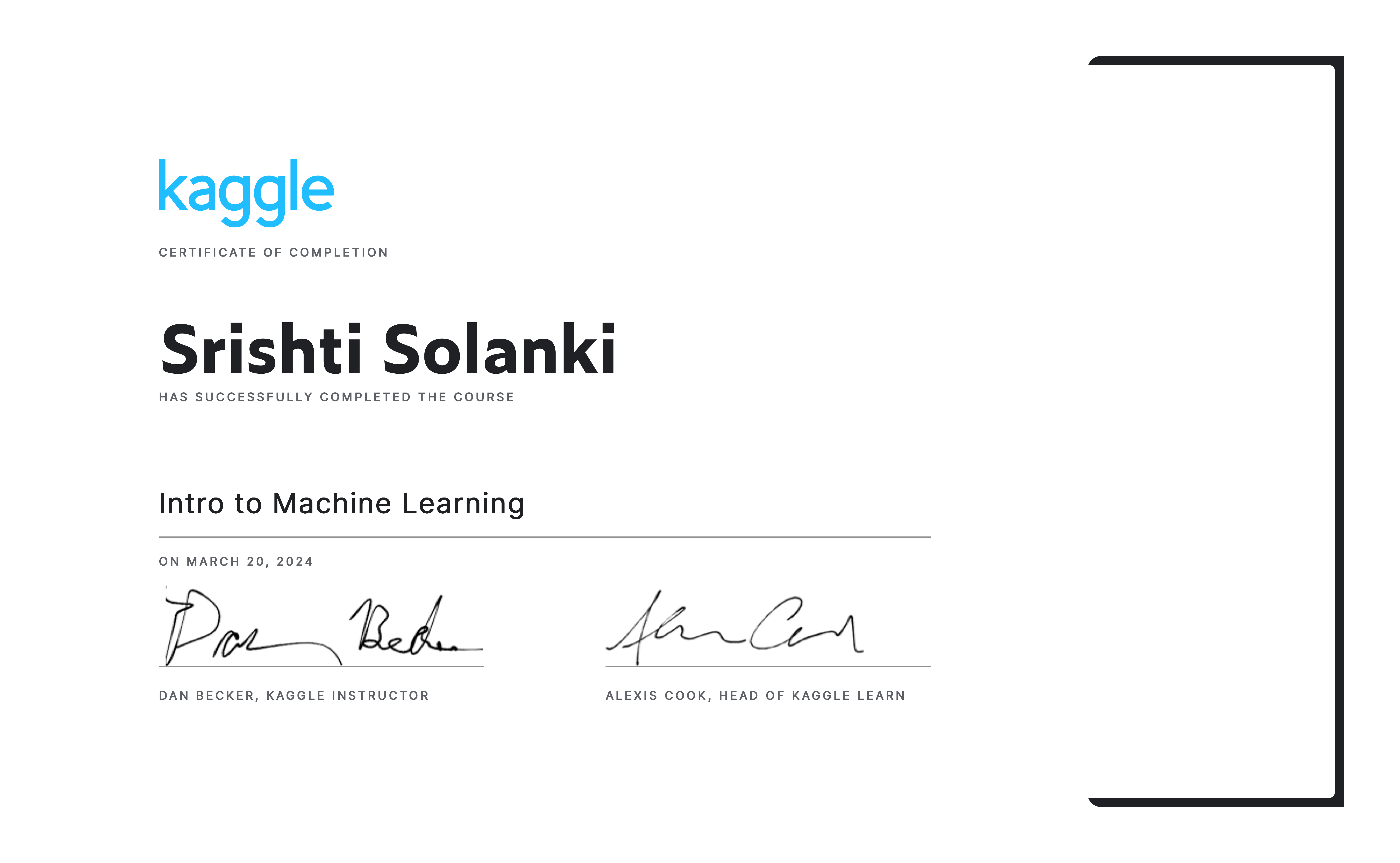 Srishti Solanki completed the Intro to Machine Learning course on Kaggle!