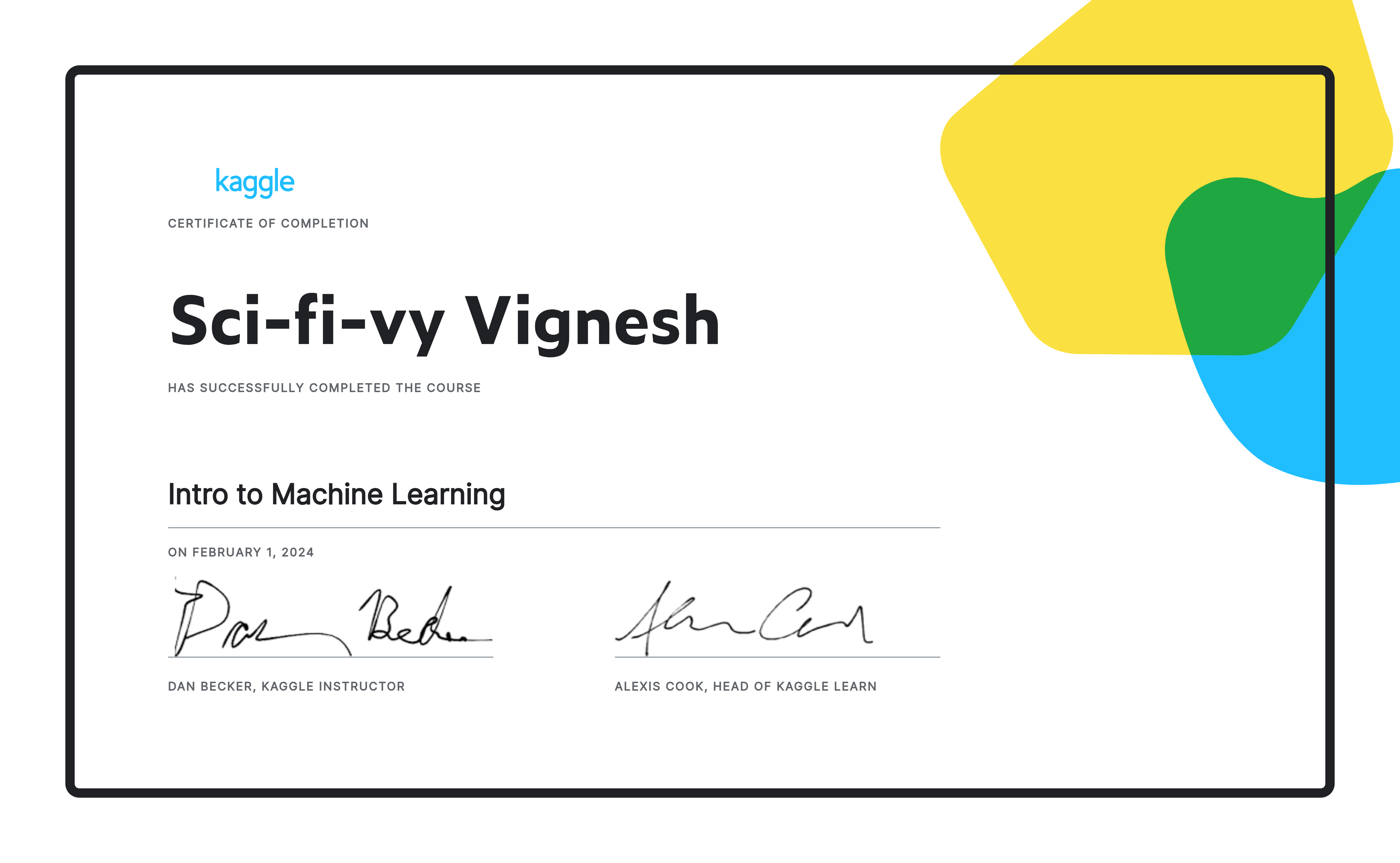 Sci-fi-vy Vignesh completed the Intro to Machine Learning course on Kaggle!