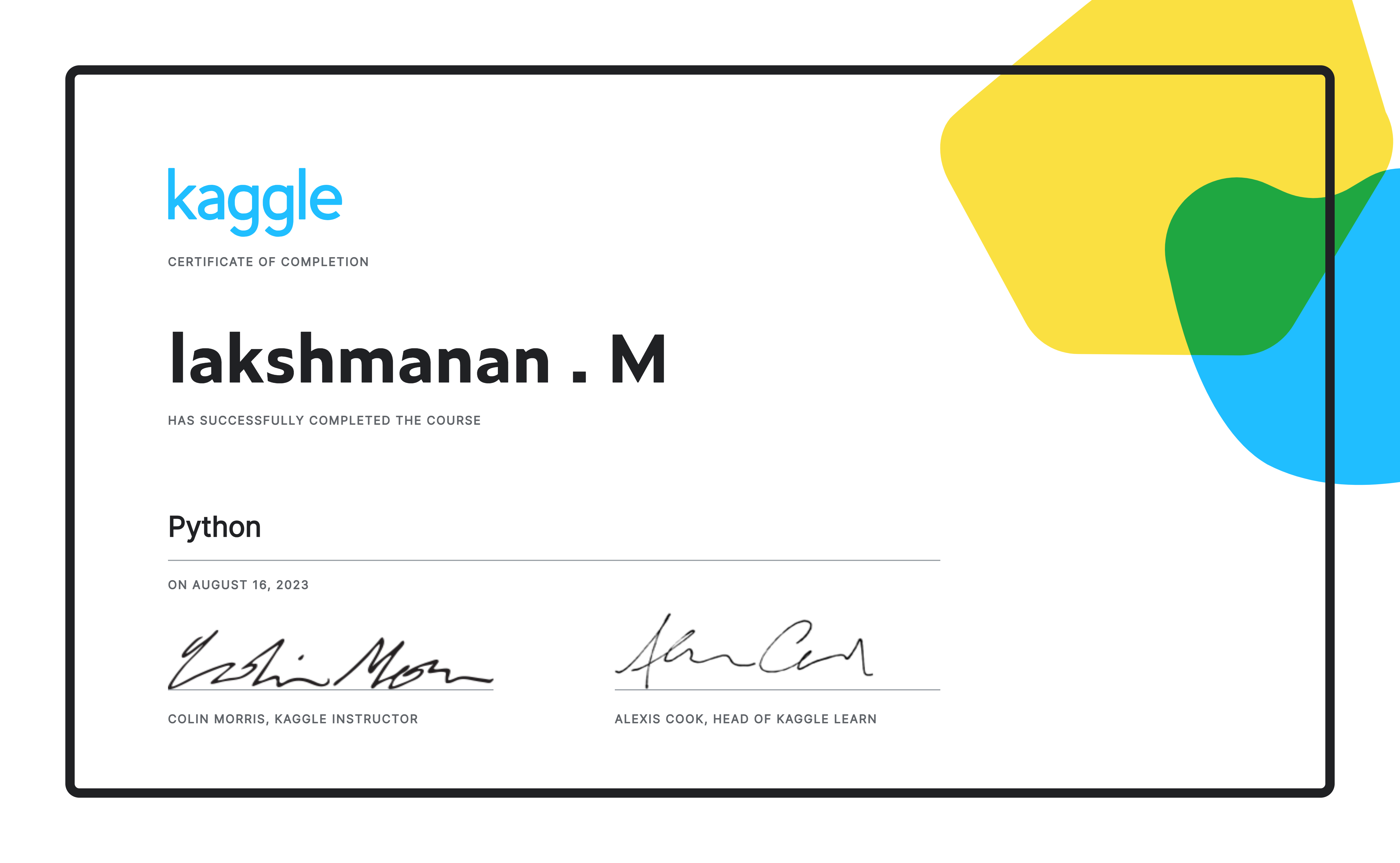 lakshmanan . M completed the Python course on Kaggle!