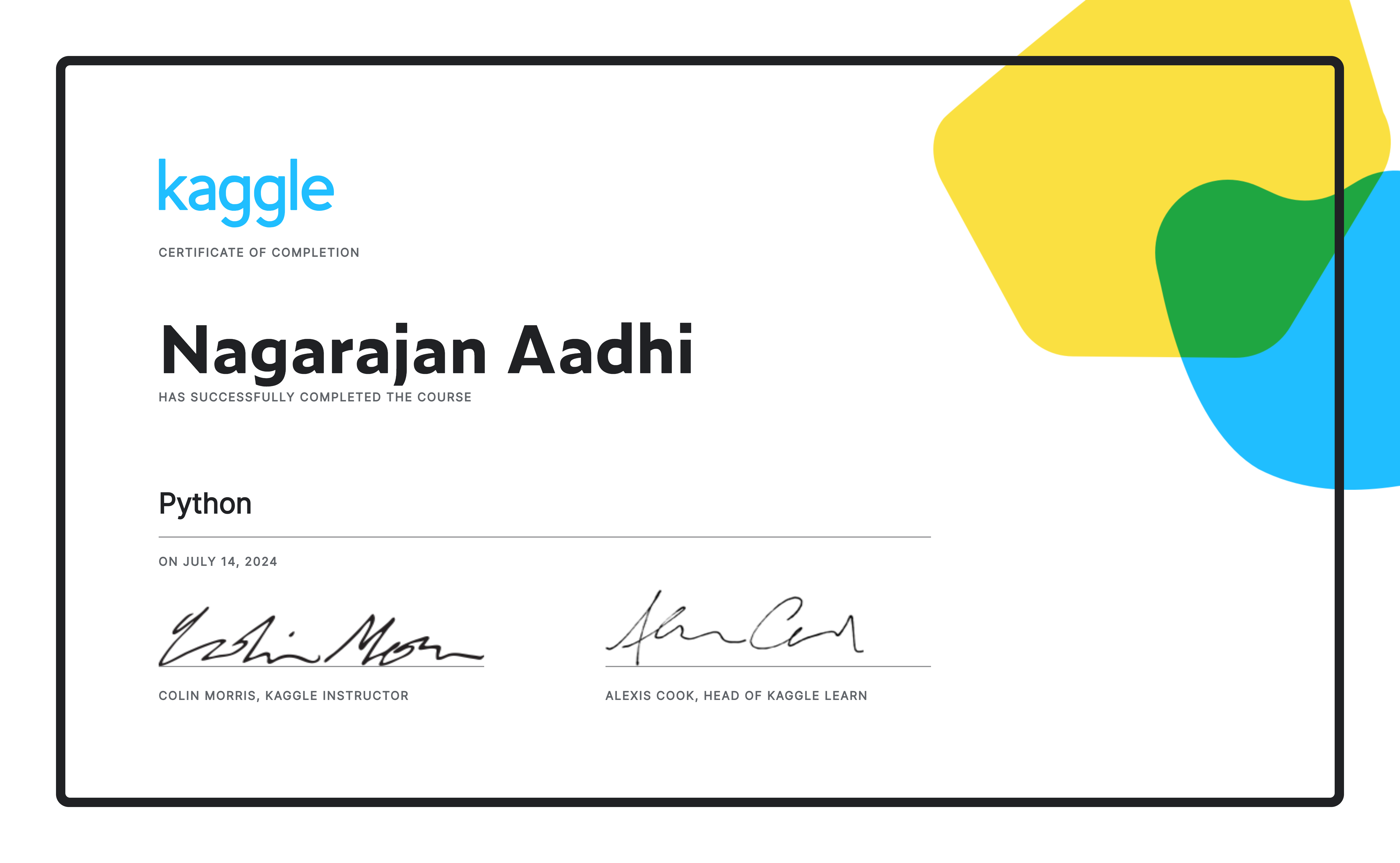 Nagarajan Aadhi completed the Python course on Kaggle!