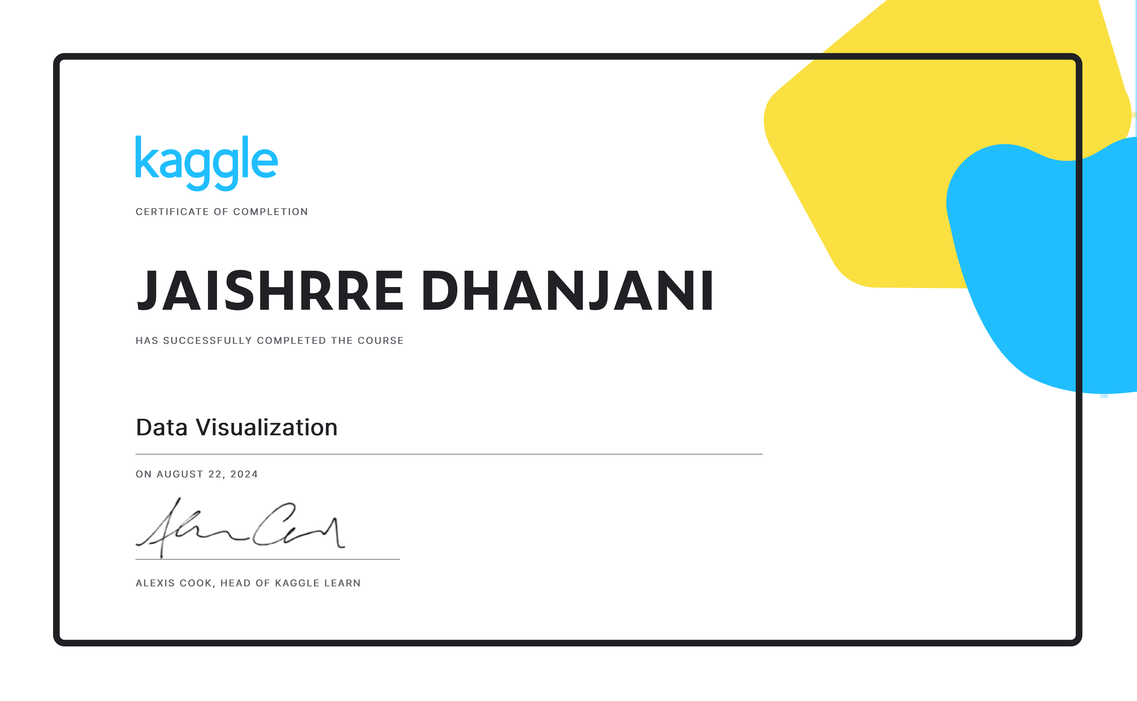 JAISHRRE DHANJANI completed the Data Visualization course on Kaggle!