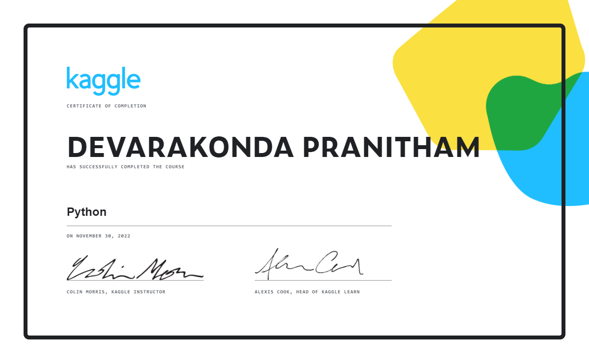 DEVARAKONDA PRANITHAM completed the Python course on Kaggle!