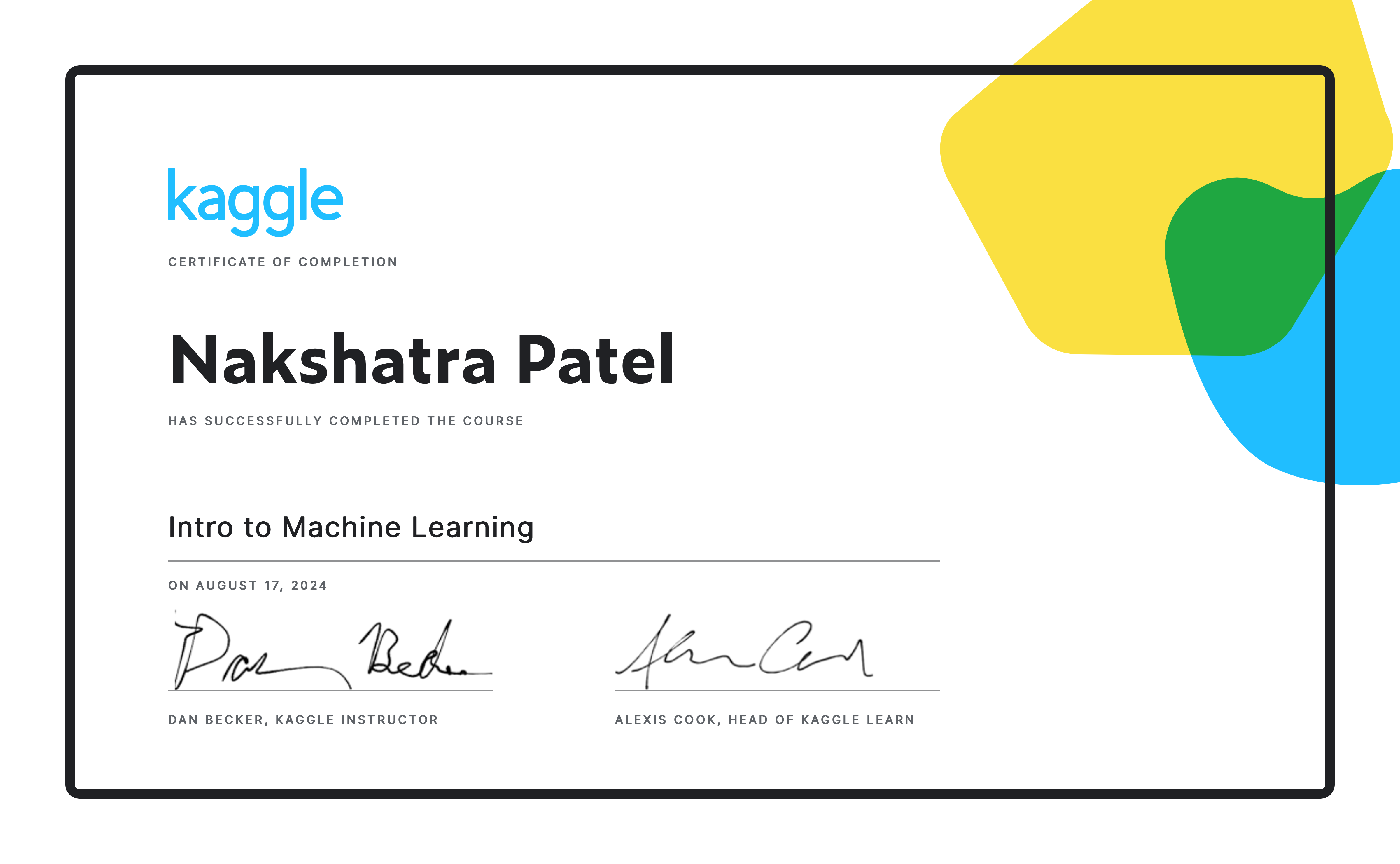 Nakshatra Patel completed the Intro to Machine Learning course on Kaggle!