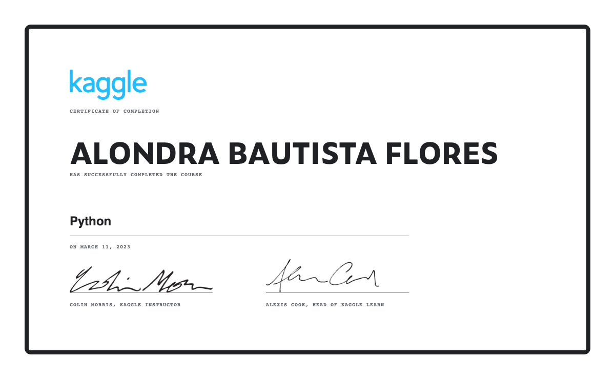 ALONDRA BAUTISTA FLORES completed the Python course on Kaggle!